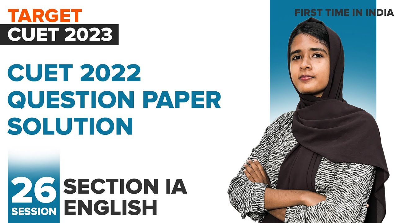 Section IA English | CUET 2022 Question Paper Solution | Set 6 Part 1 ...