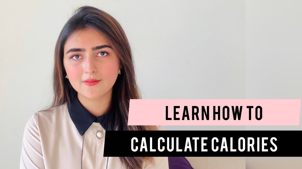 How To Calculate Your Calories YouTube how-to-calculate-your-calories-youtube