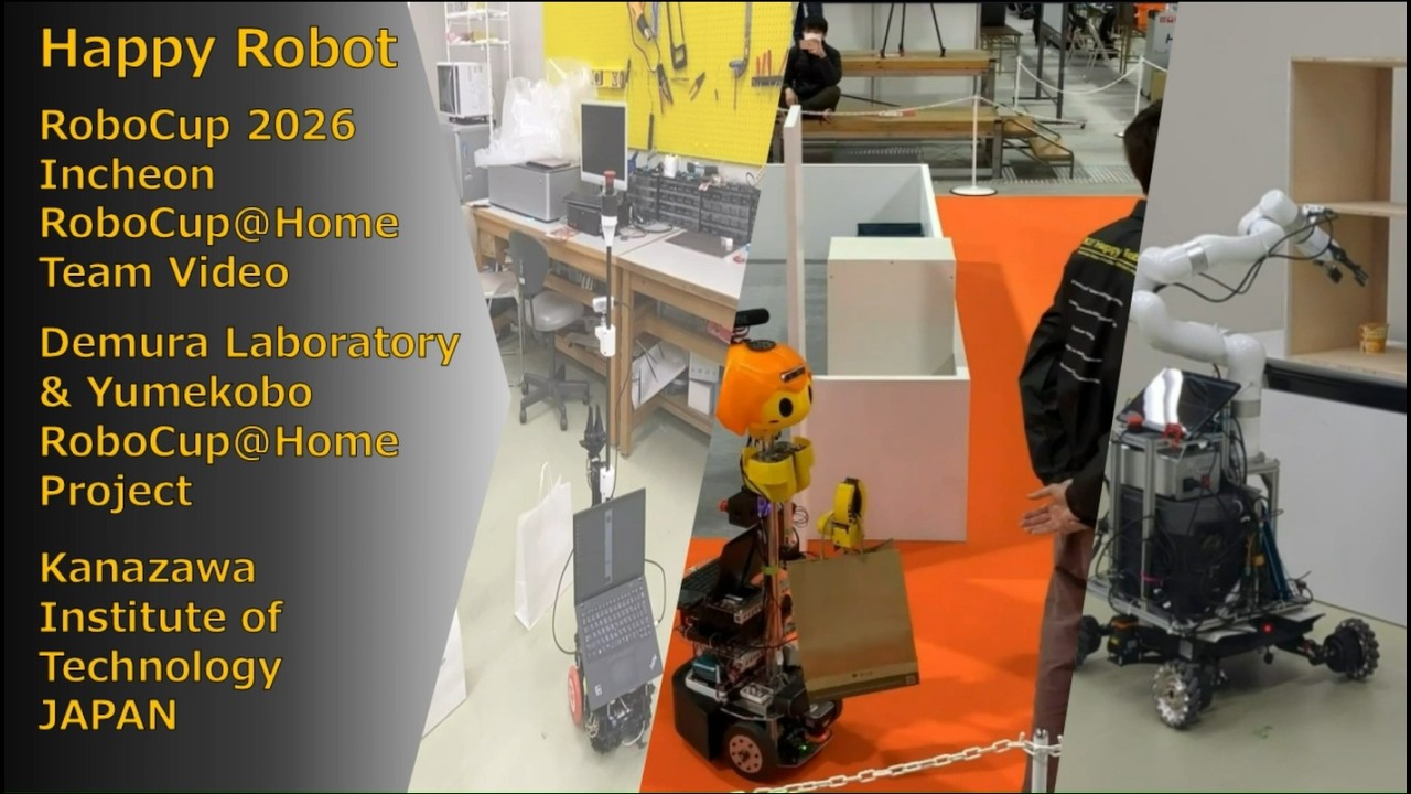 Happy Robot Team Video for RoboCup@Home 2026 - YouTube