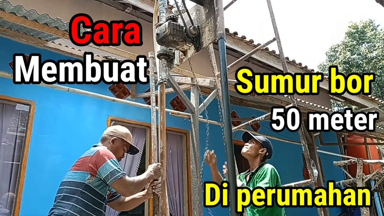 Cara membuat sumur bor di perumahan!! pengeboran sumur bor - YouTube