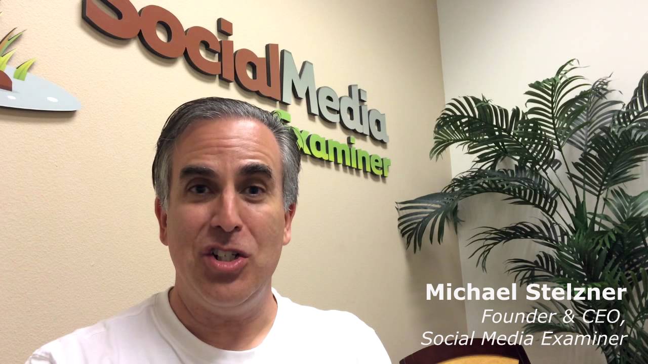 Michael Stelzner - Founder & CEO, Social Media Examiner - YouTube