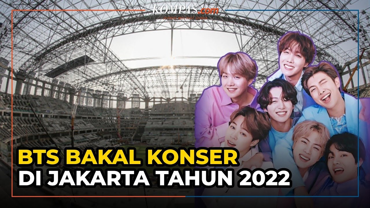 BTS Dikabarkan Bakal Gelar Konser di Jakarta International Stadium pada ...