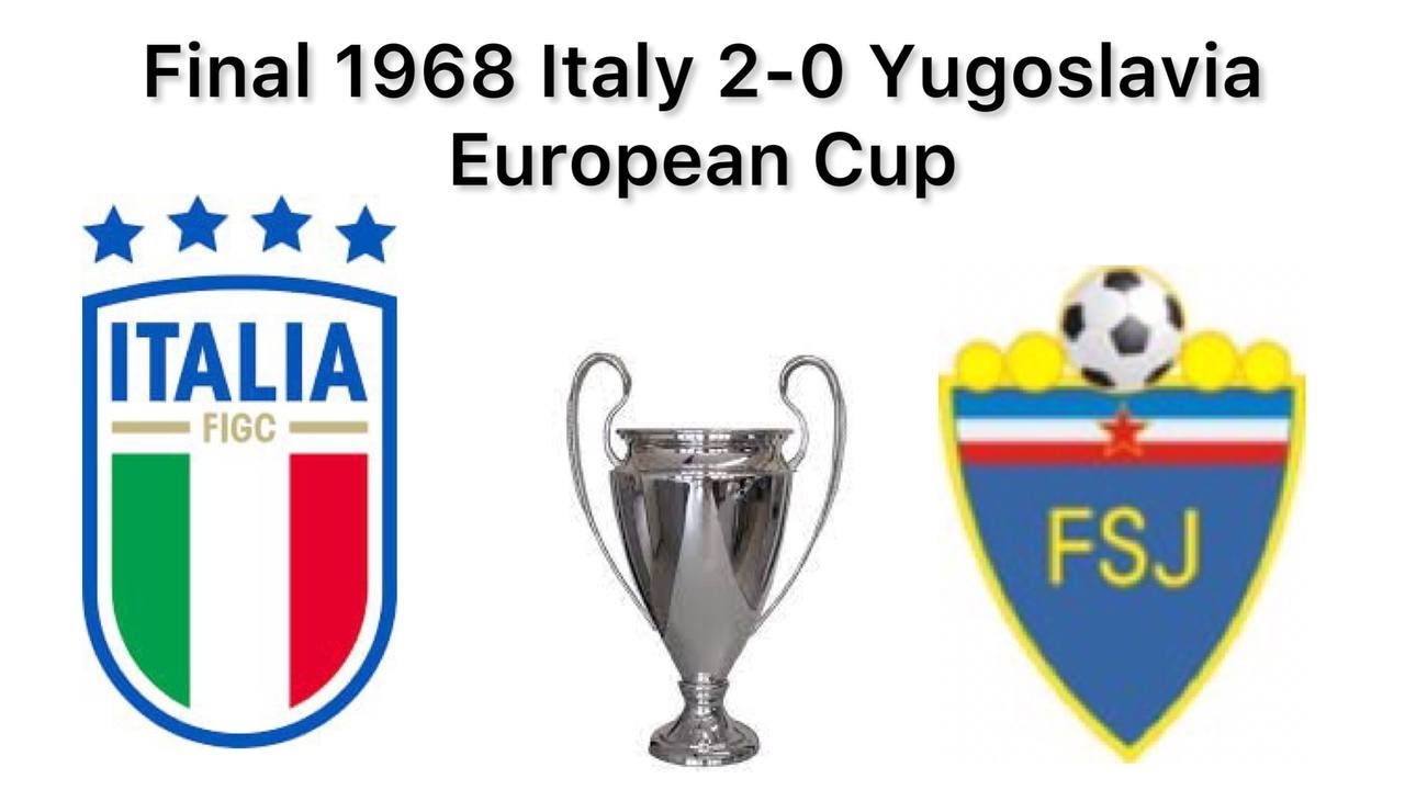 Final 1968 Italy 2-0 Yugoslavia European Cup - YouTube