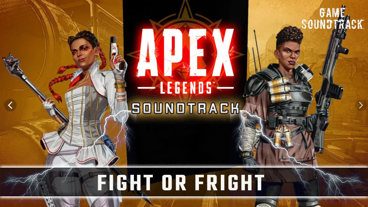 Apex Legends (2019) - Fight Or Fright. Game Soundtrack. - YouTube Music