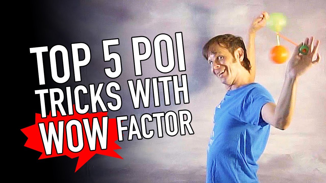 Top 5 Poi Tricks with Wow Factor! - YouTube