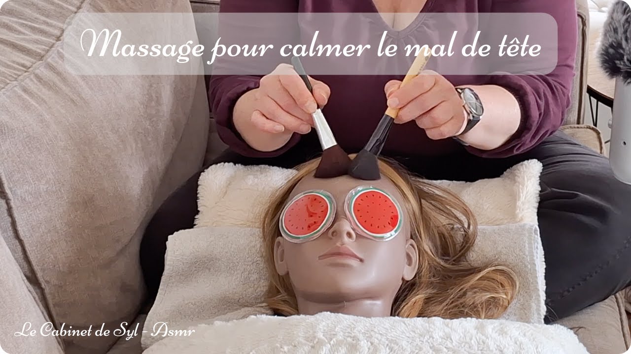 ASMR FR - Massage pour calmer le mal de tête (chuchotement) - YouTube