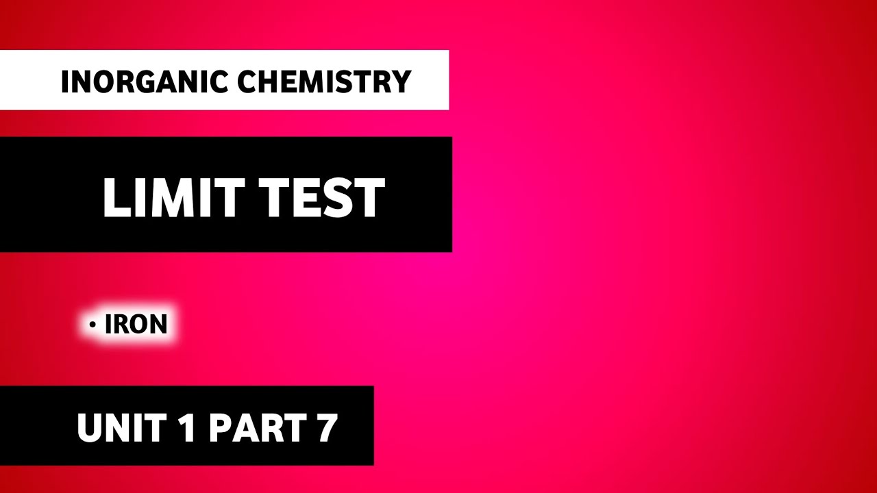 Limit Test For Iron | Limit Test | Pharmaceutical Inorganic Chemistry ...
