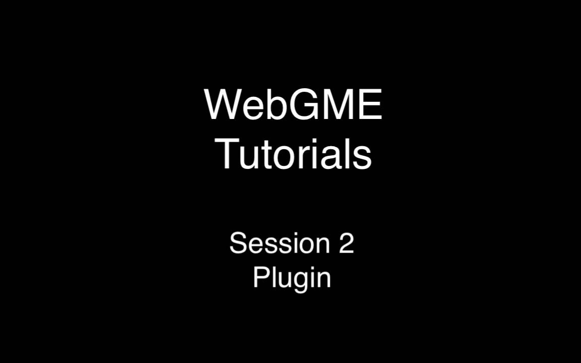 WebGME Tutorial Session 2 - Plugin - YouTube