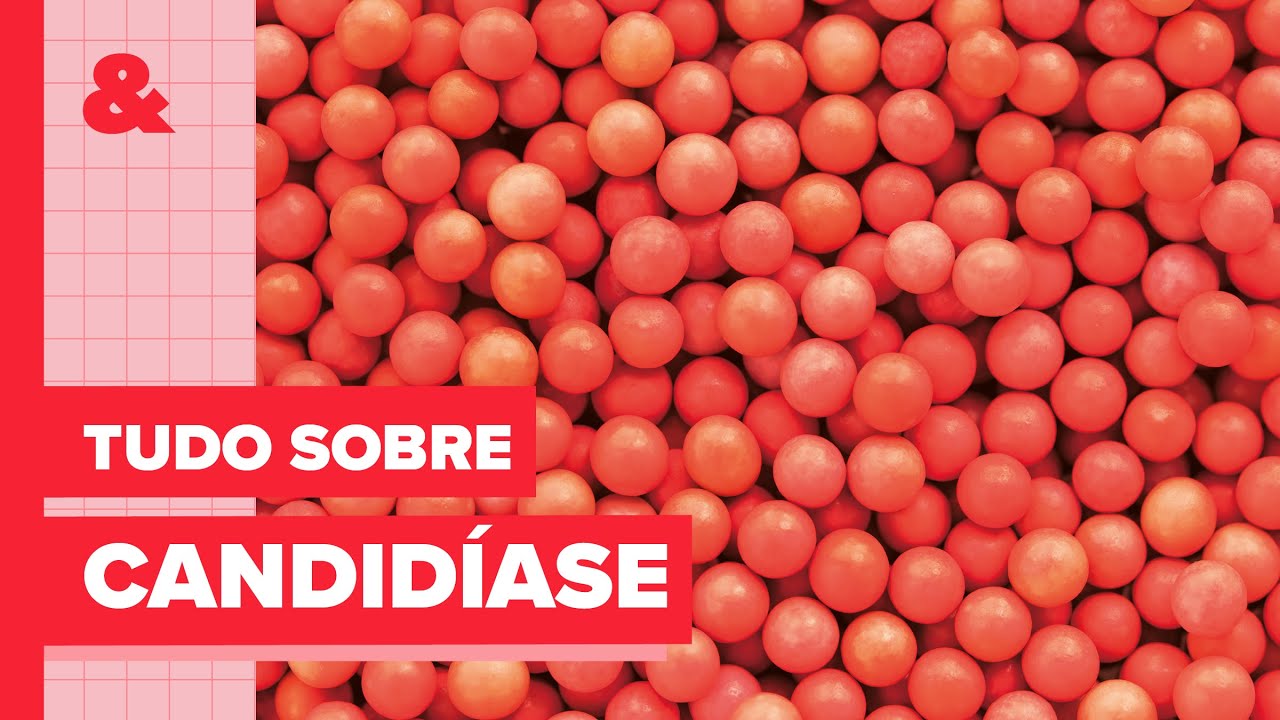 Candidíase: o que é, sintomas, como prevenir, parar a coceira e ...