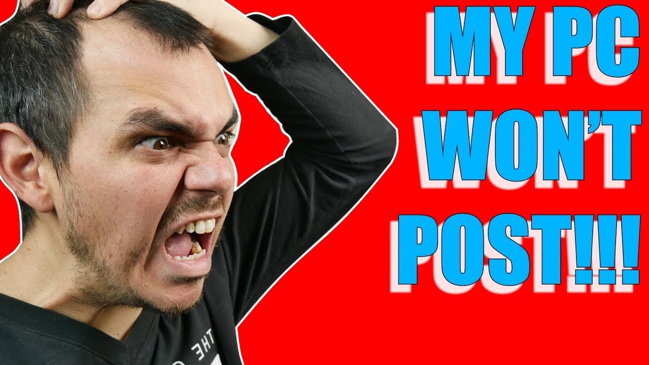 My PC Wouldn't POST! Here's How I FIXED It! - YouTube