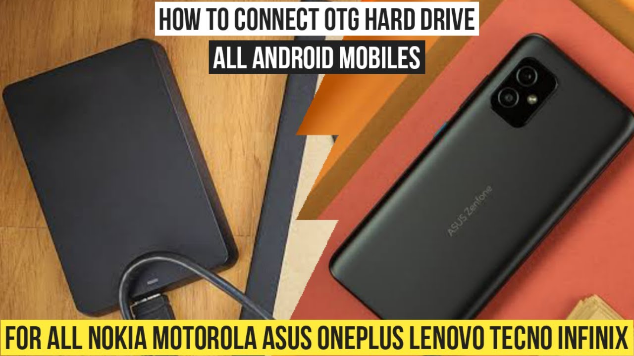 otg usb connect asus phone hard drive connect asus mobile zenfone 11 ...