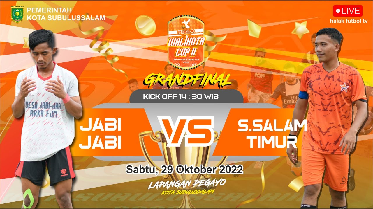 GRAND FINAL WALIKOTA SUBULUSSALAM CUP II | JABI-JABI VS SUBULUSSALAM ...