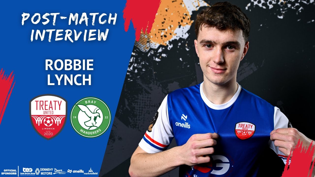 Robbie Lynch | Treaty United 2-0 Bray Wanderers | Post-match Interview ...