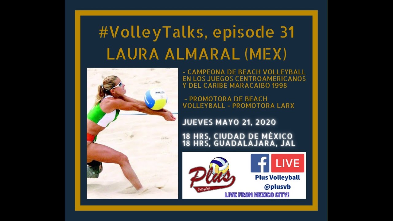 #VolleyTalks, episode 31: Laura Almaral (MEX) - YouTube