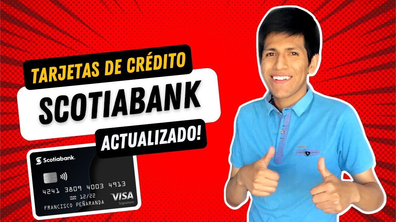 Tarjetas de credito: Scotiabank Perú - YouTube
