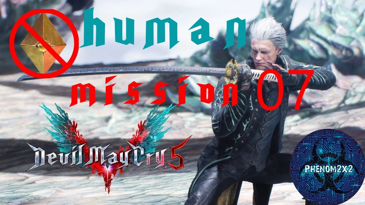 Devil May Cry 5 Vergil Walkthrough: Human - Mission 07 - YouTube