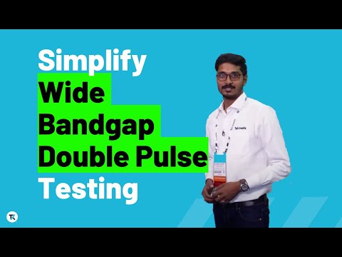 Simplify Wide Bandgap Double Pulse Testing - YouTube