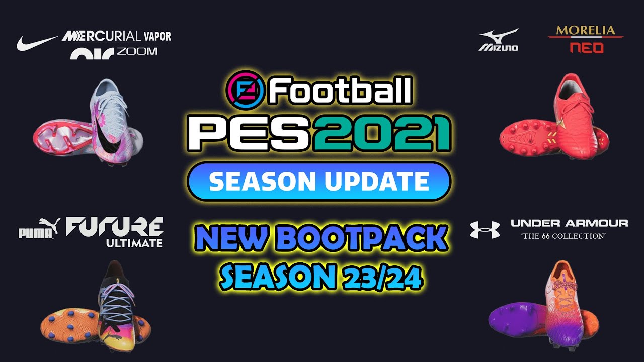 PES 2021 new boots season 23/24 | Teguh Tanker - YouTube