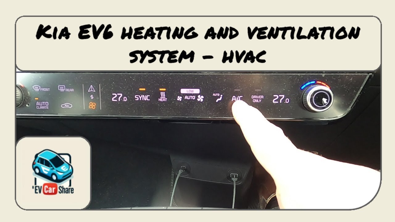 Using the Kia EV6 heating, ventilation and air conditioning system ...