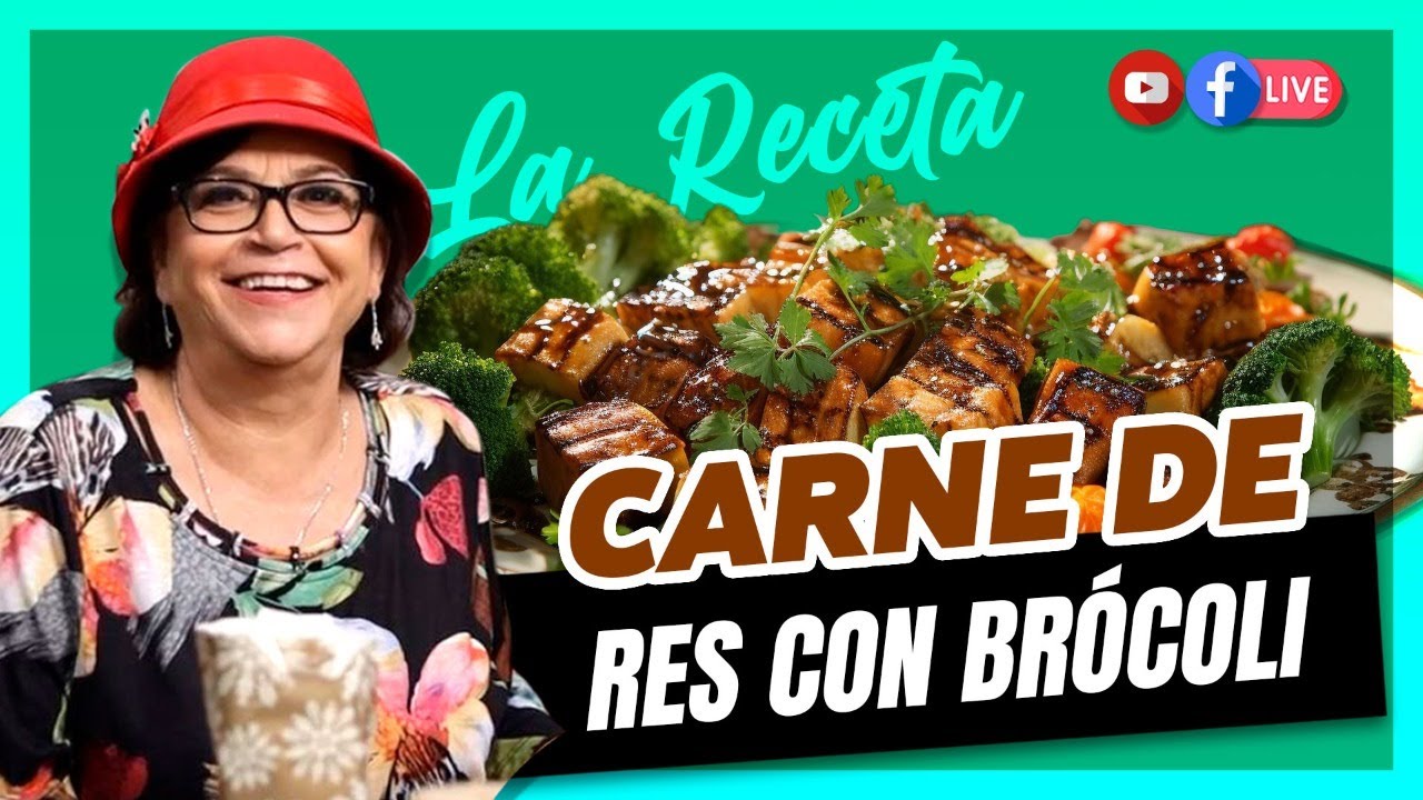 CARNE DE RES CON BRÓCOLI (LA RECETA) - DOÑA ROSA RIVERA - YouTube