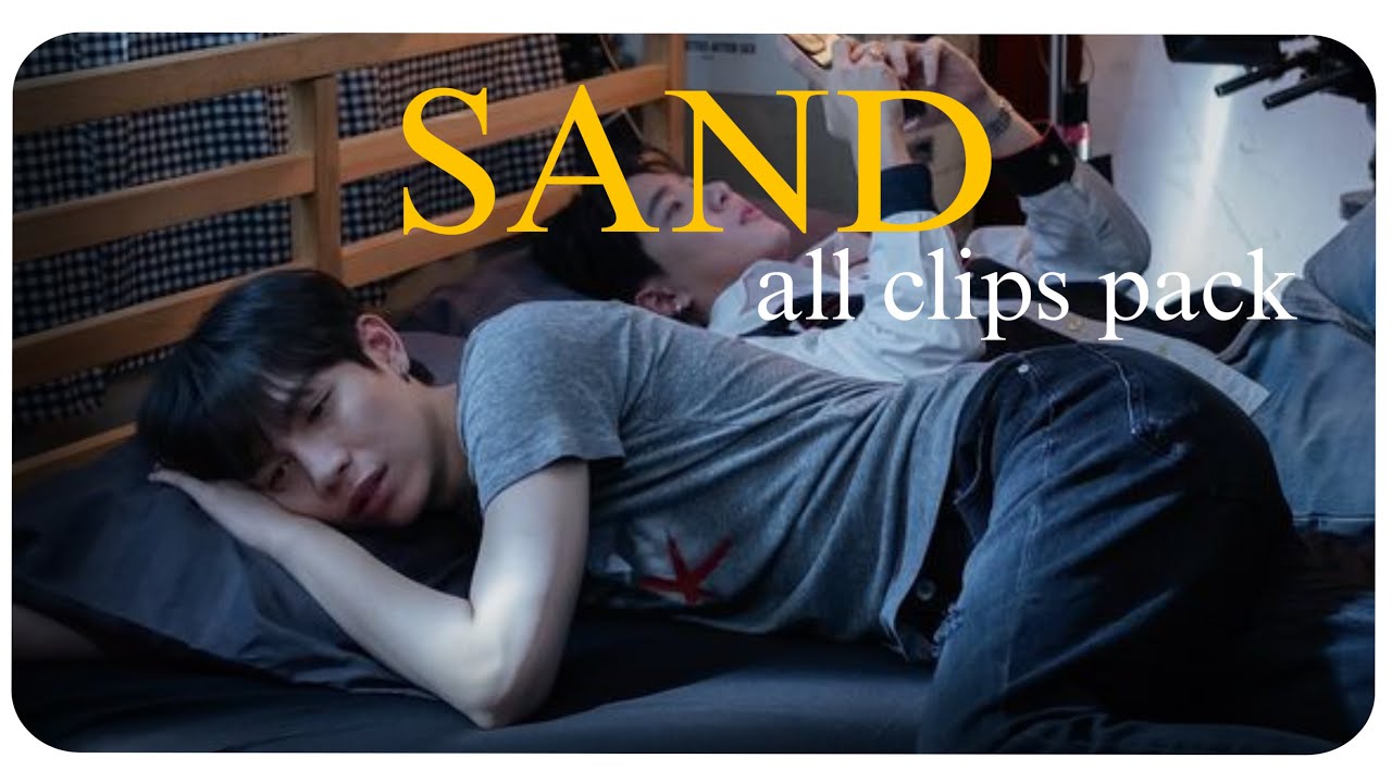 Sand (Only Friends) All clips pack - YouTube