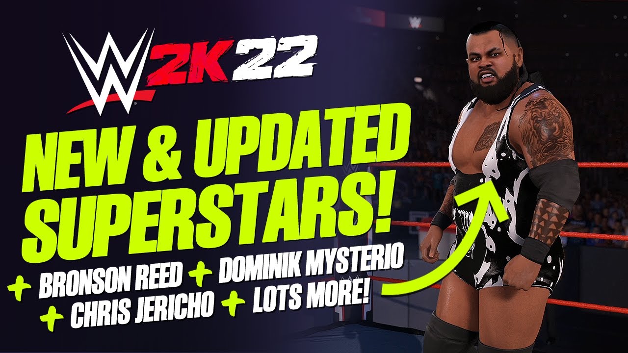 WWE 2K22: New & Updated Superstars ft. Bronson Reed, Dominik Mysterio, Jericho & More! - YouTube