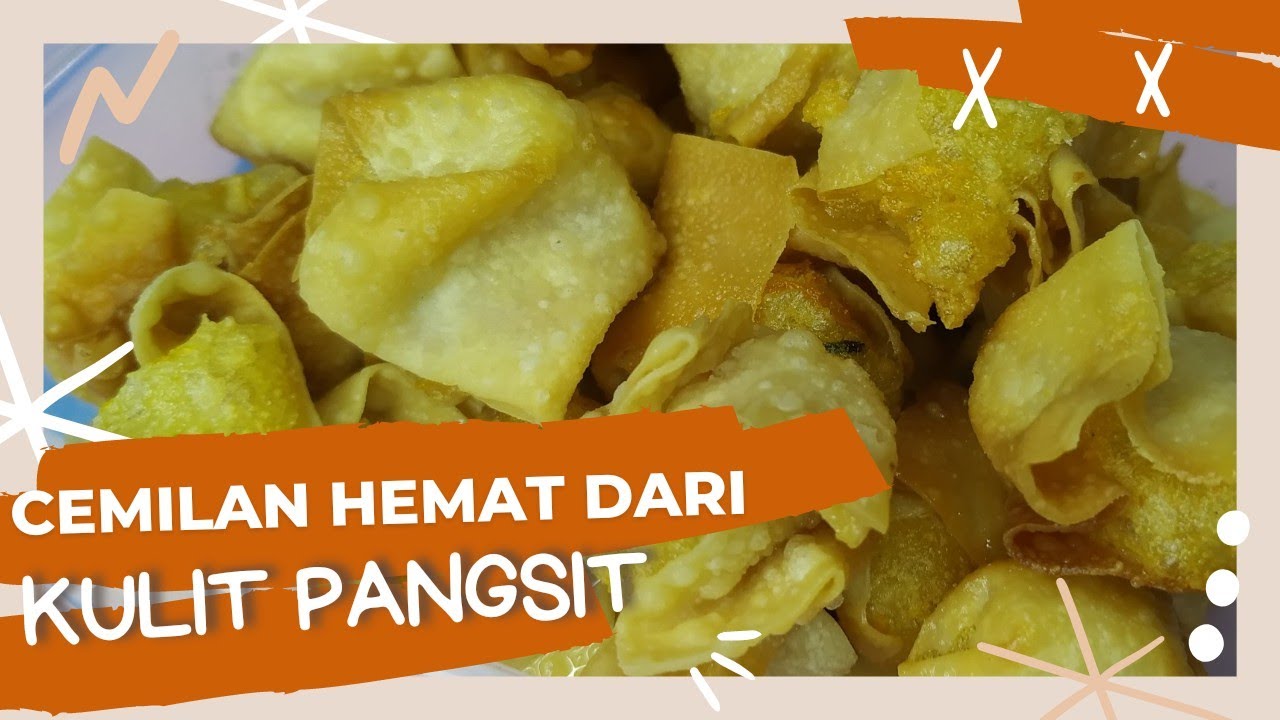 RESEP OLAHAN KULIT PANGSIT SIMPLE - JAJANAN DARI KULIT PANGSIT ...
