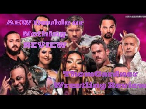 AEW Double or Nothing Review - YouTube