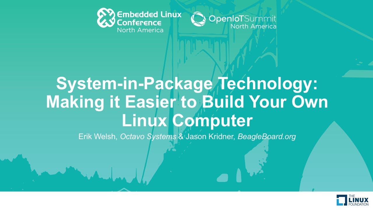 System-in-Package Technology: Making it Easier to Build Your Own Linux ...