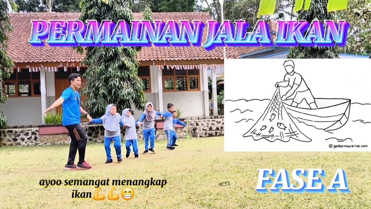 MELATIH KERJASAMA MELALUI PERMAINAN JALA IKAN [FASE A] - YouTube