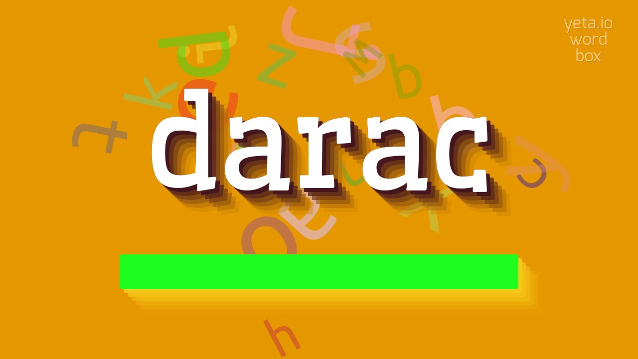 How to say "darac"! (High Quality Voices) - YouTube