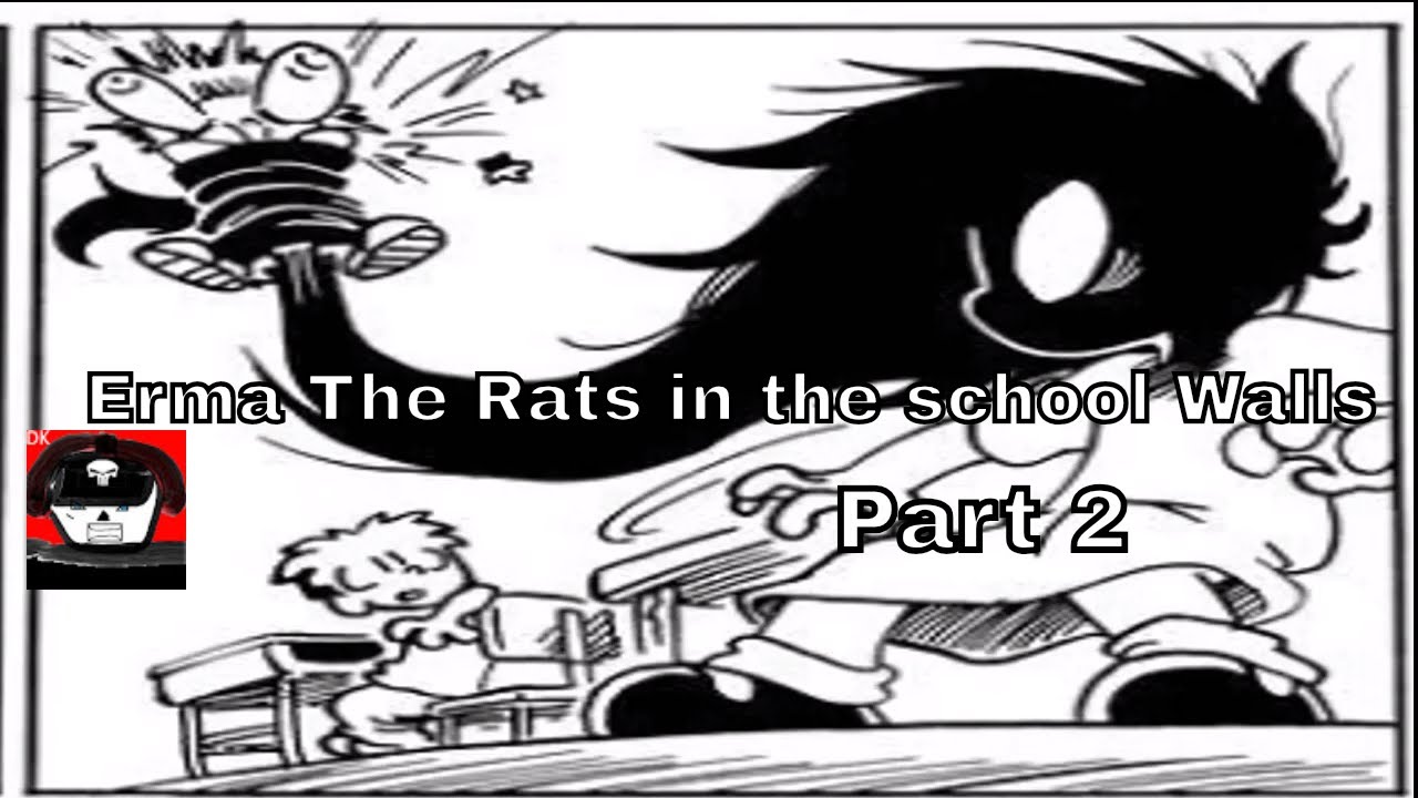 Erma - The Rats in the School Walls Comic Dub Part 2 - YouTube
