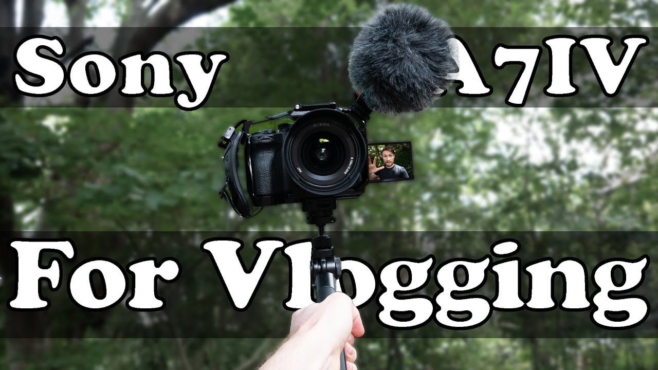 Sony A7IV: A Vlog Camera? - YouTube
