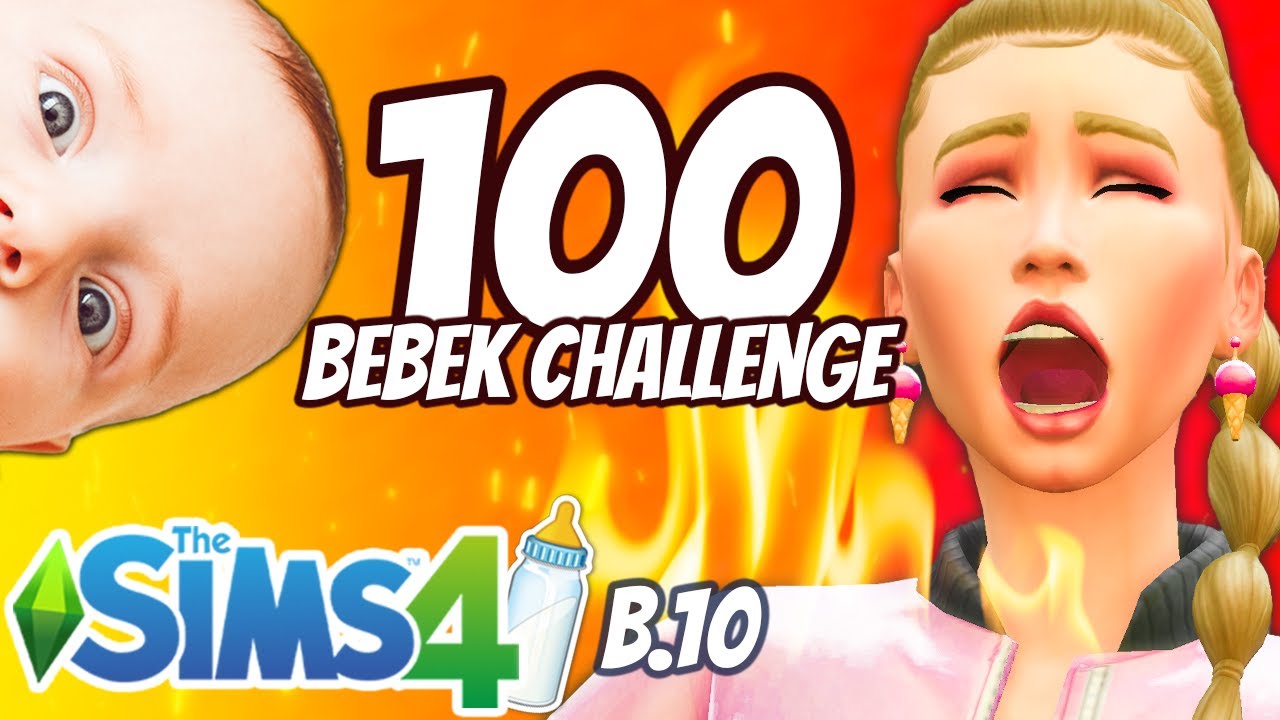 YENİ BEBEK ! (THE SIMS 4 100 BEBEK CHALLENGE) B.10 - YouTube