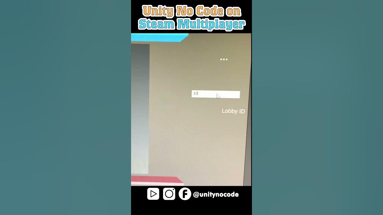Build Multiplayer Game Easily On Steam With Unity And No Code Madewithunity Unitysoftware Steam