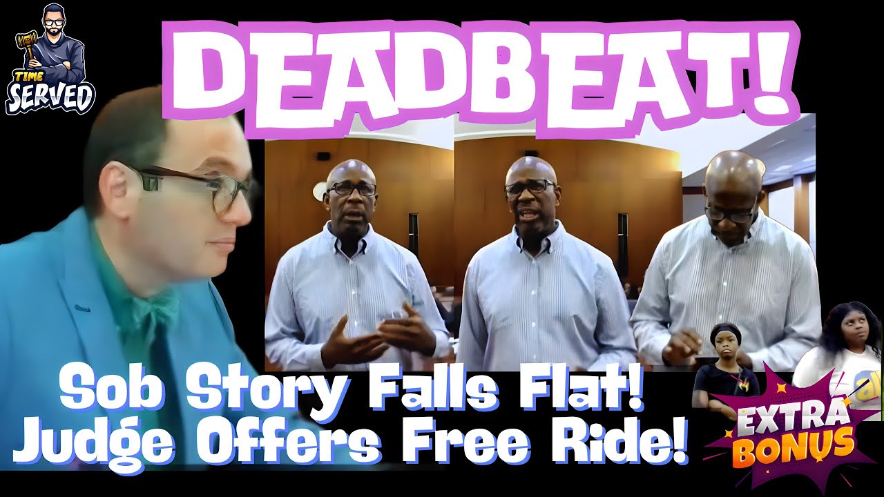 Deadbeat Dad's Pitiful Excuses Fail To Sway Judge - Pay Up Or Face The ...