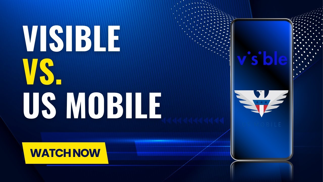 Visible vs. US Mobile: Plans, Pricing, Coverage, and Data Explained ...