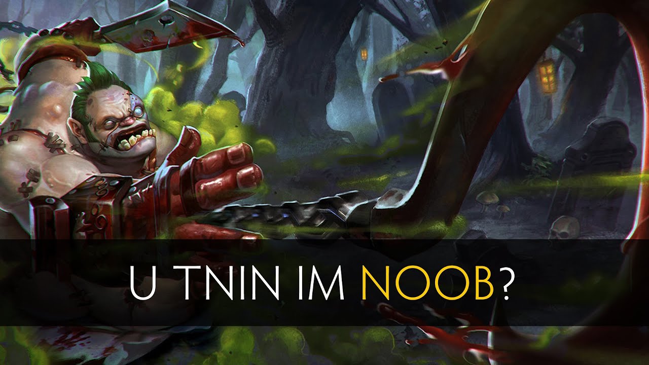 Dota 2 u tnin im noob? - YouTube