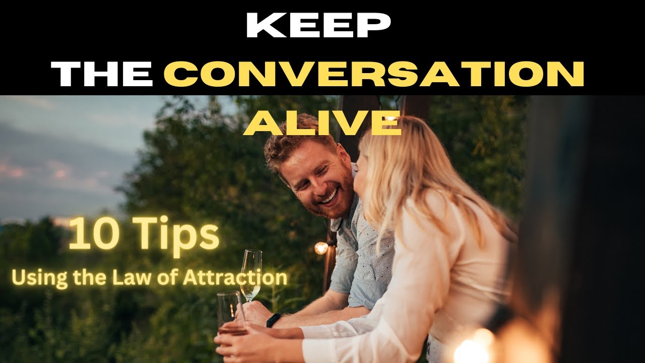 10 Tips for Better Conversation Using the Law of Attraction - YouTube