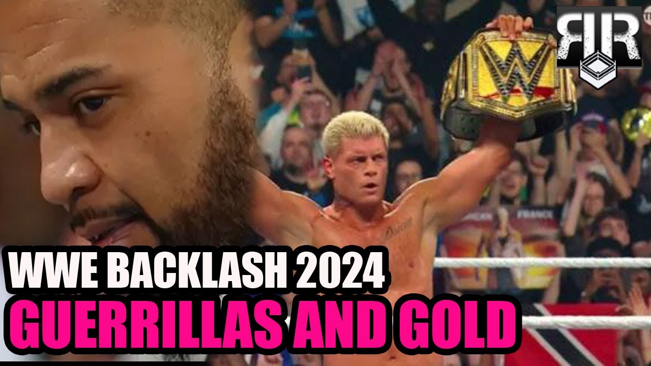 WWE Backlash 2024 Review: Guerrillas and Gold - YouTube