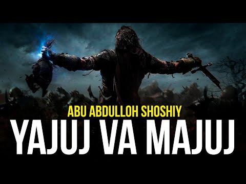 Yajuj va Majuj | Яжуж ва Мажуж