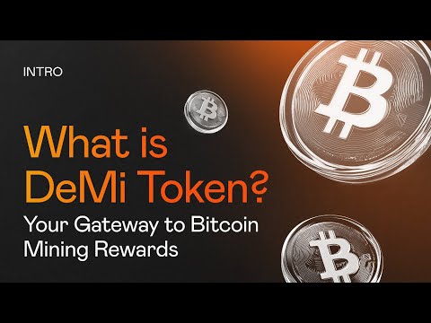 What is DeMi Token? Your Gateway to Bitcoin Mining Rewards