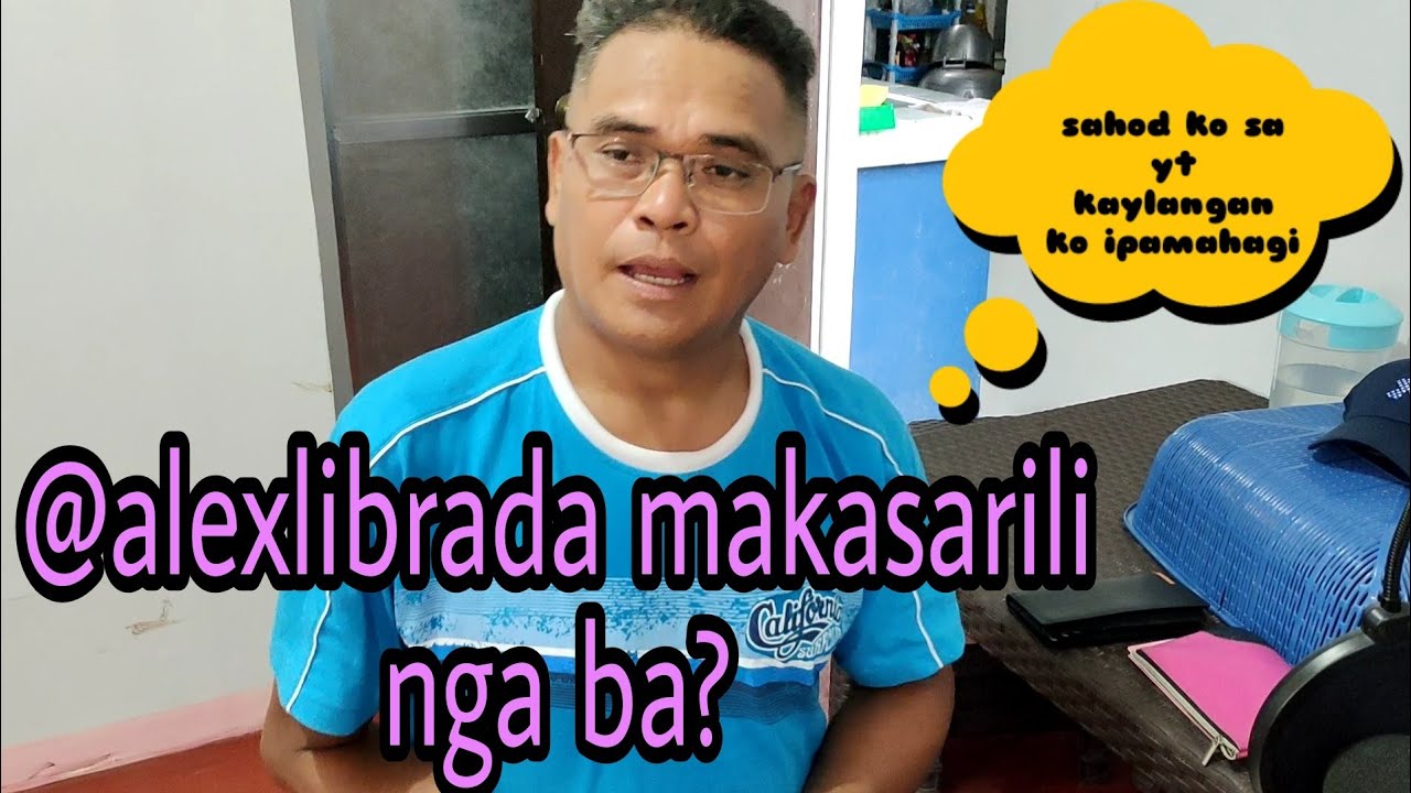 @AlexLibradaVlogs makasarili nga ba? - YouTube