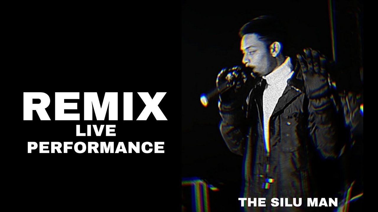 REMIX LIVE PERFORMANCE | THE SILU M∆N - YouTube