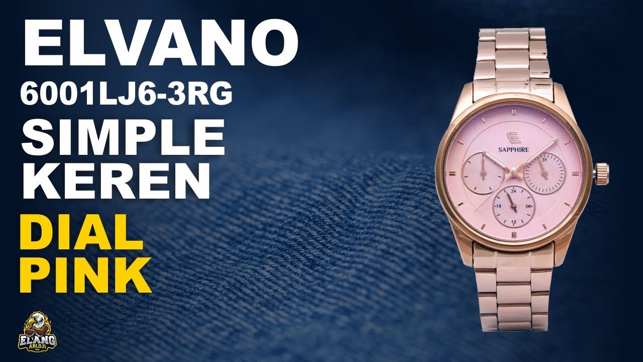 ELVANO 6001LJ6-3RG : JAM ELVANO SIMPLE KEREN DIAL PINK TERBARU (2023 ...