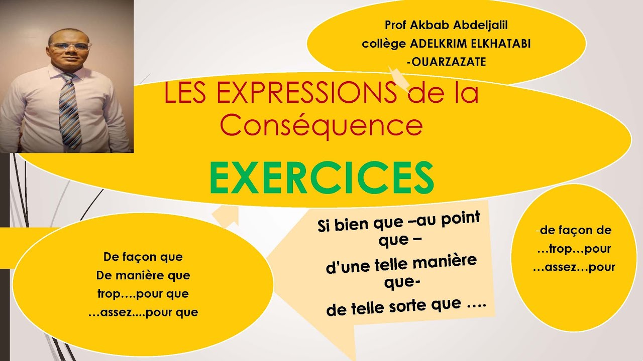 Les expressions de la conséquence : Exercices VERSION 2021 - YouTube