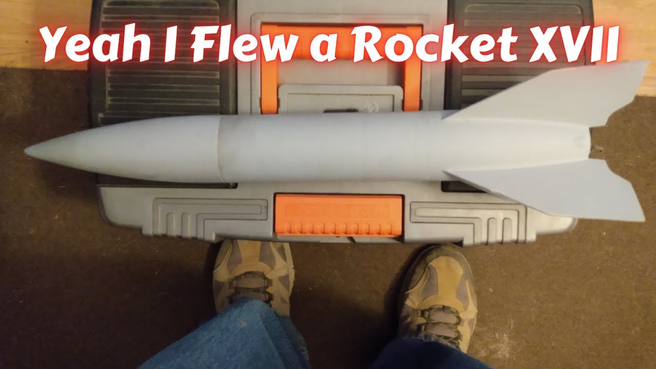 Yeah I Flew a Rocket XVII - YouTube