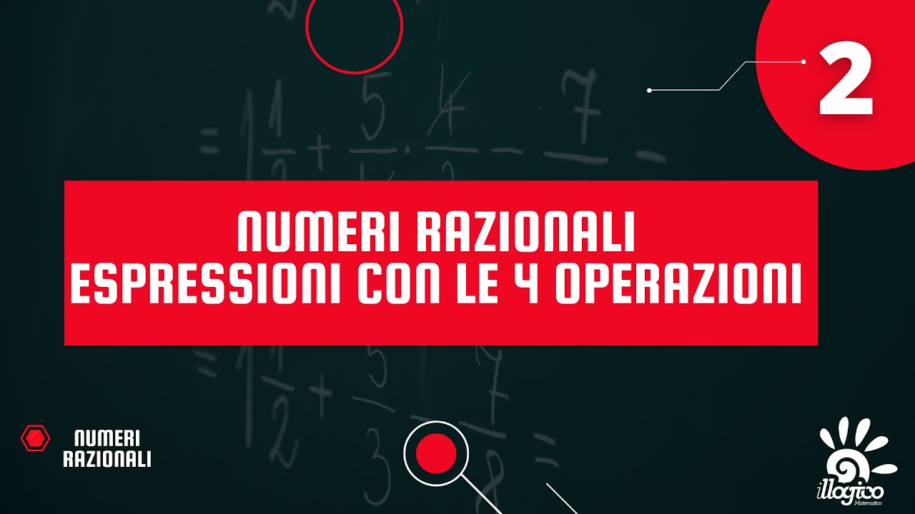 Numeri razionali: espressioni con le 4 operazioni - 2 - YouTube