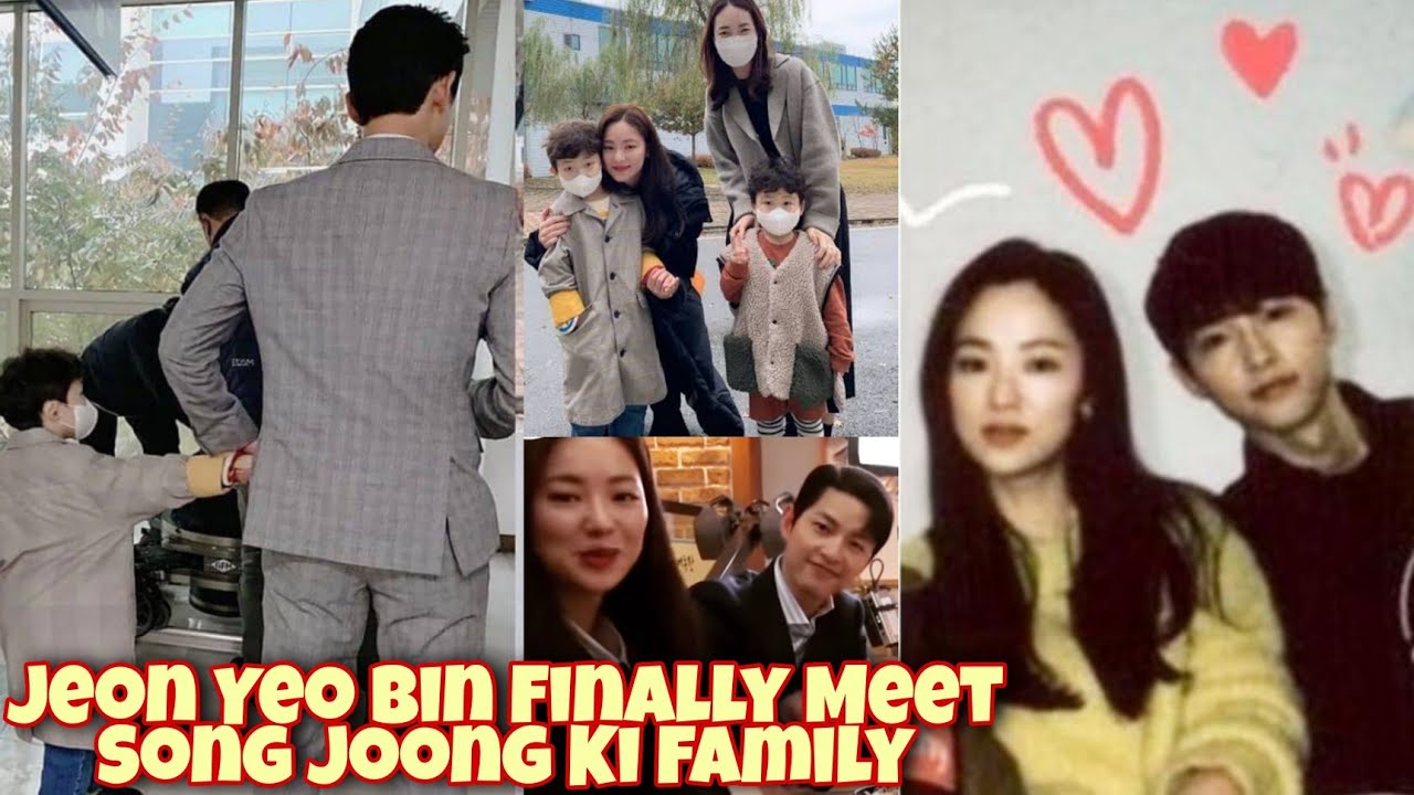 SONG JOONG KI FAMILY FINALLY MEET JEON YEO BIN - YouTube