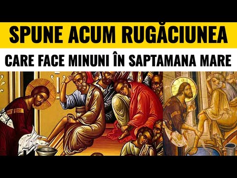 Rugaciunea Puternica Catre Iisus Hristos din Joia Mare 2023